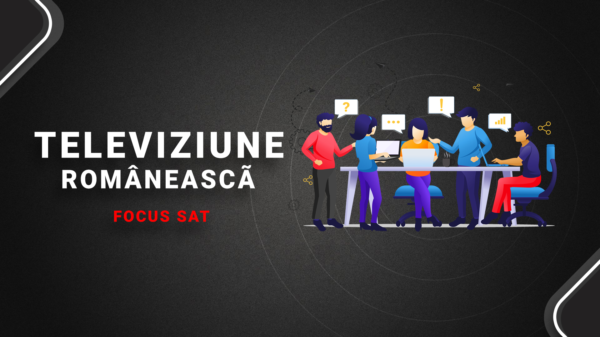 Despre Noi - Focus Sat Media